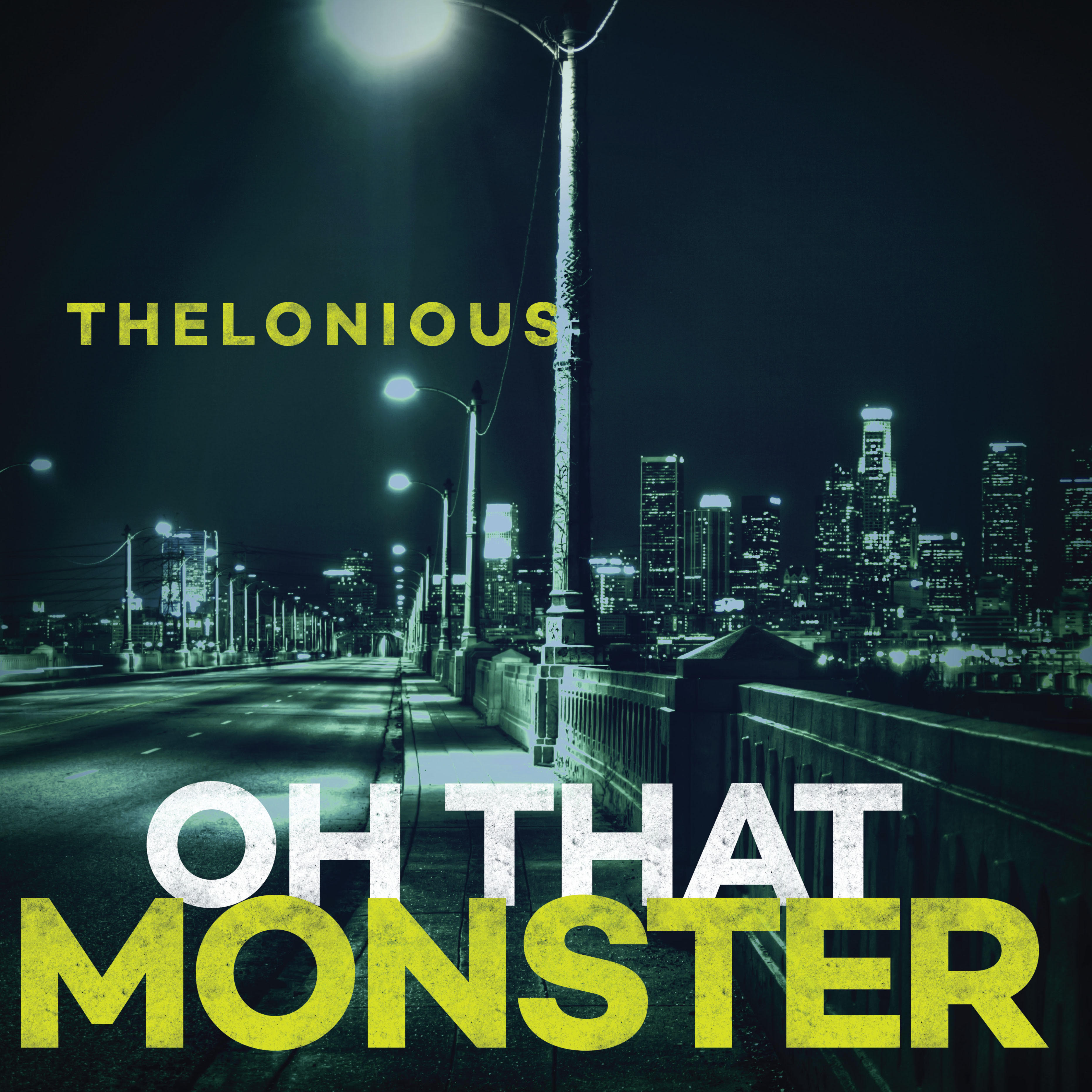 OH THAT MONSTER IS NOW AVAILABLE – Thelonious Monster